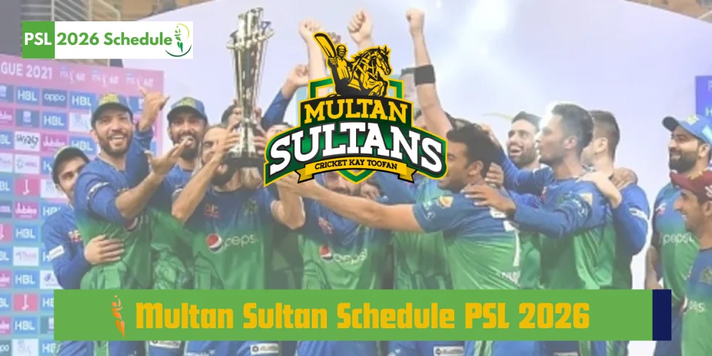 Multan Sultan Schedule 2026, Date, Multan Stadium Matches, & Tickets